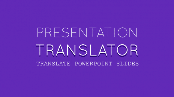 Display Translated Subtitles in PowerPoint With Presentation Translator
