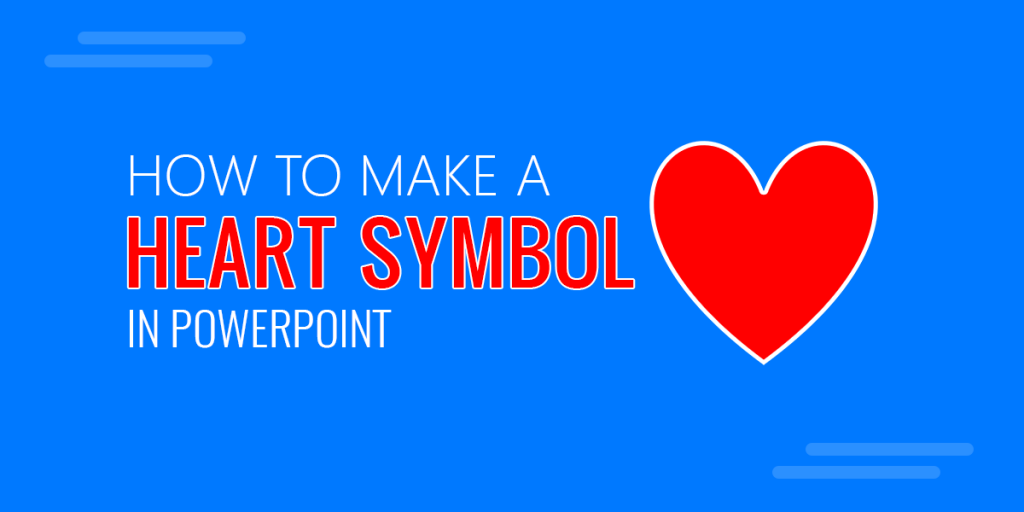 How to Make a Heart in PowerPoint
