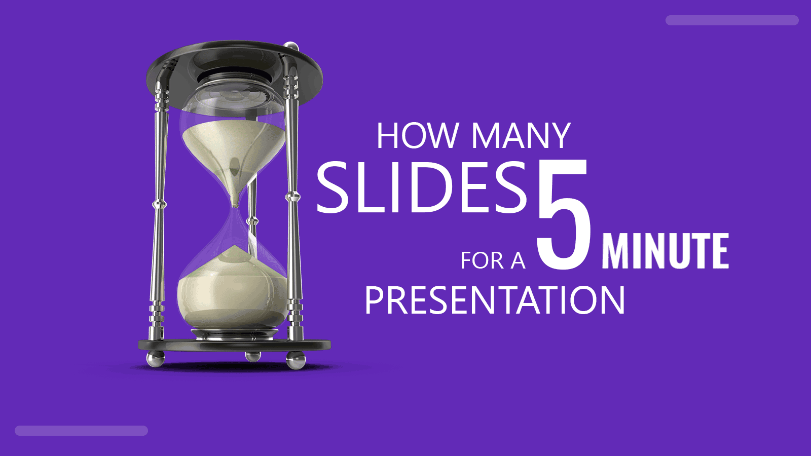 How Many Slides for 5 Minutes Presentation (Examples and Ideas)