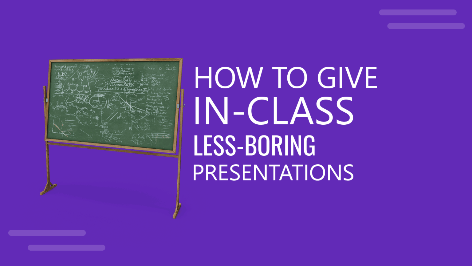 7+ Tips on Giving In-class Less-boring Presentations