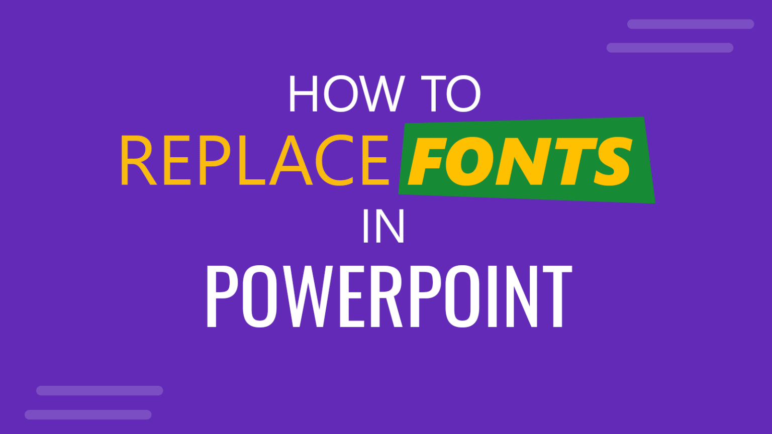 How to Replace Font in PowerPoint (Updated 2025)