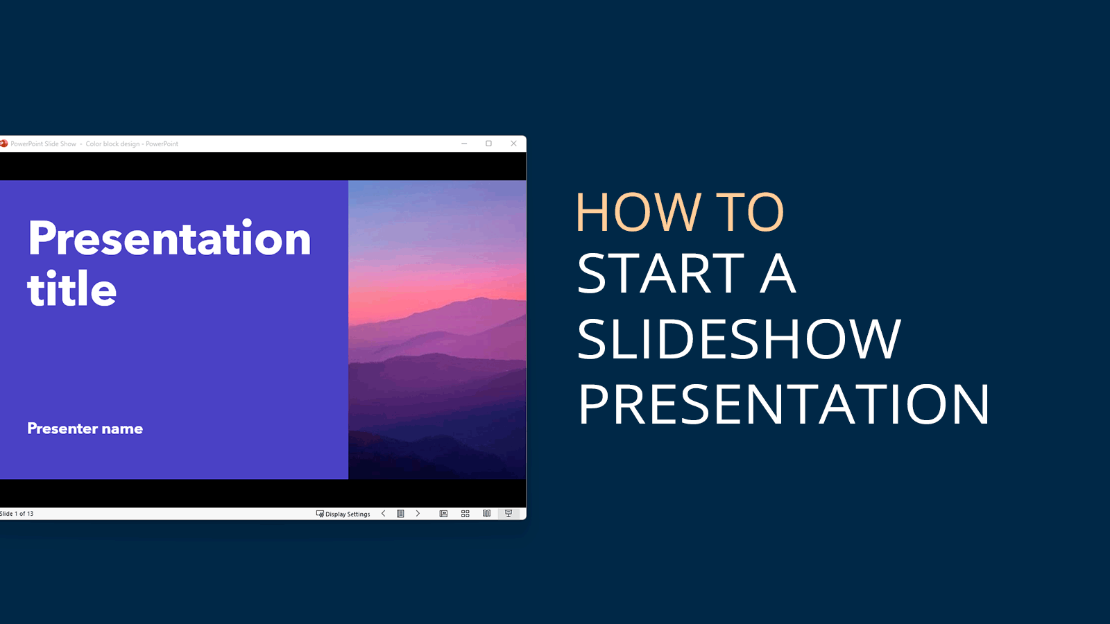 How to Start a PowerPoint Slideshow - Step by Step Guide