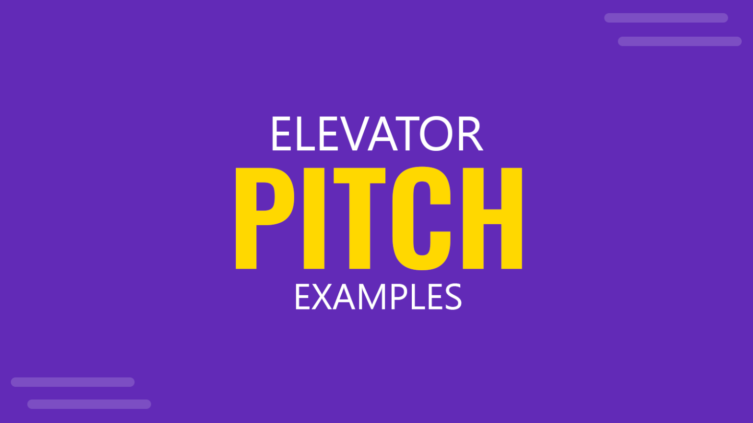 Crafting the Perfect Elevator Pitch: 7+ Inspiring Elevator Pitch ...