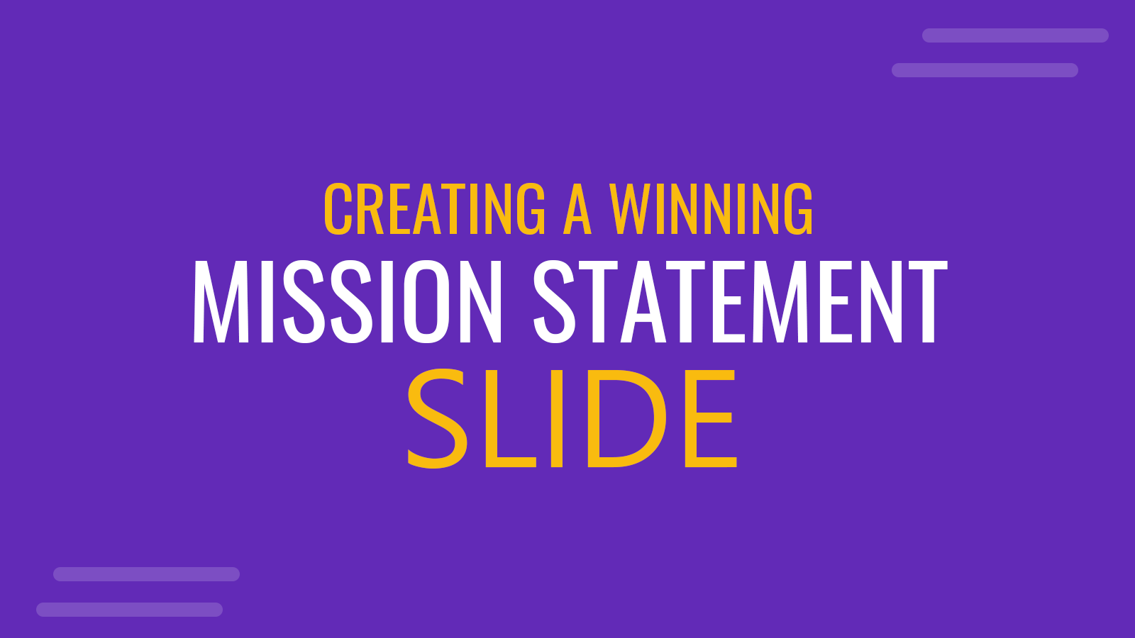 How to Create a Winning Mission Statement Slide for your Presentation