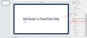 How to Add Border in PowerPoint using Shapes