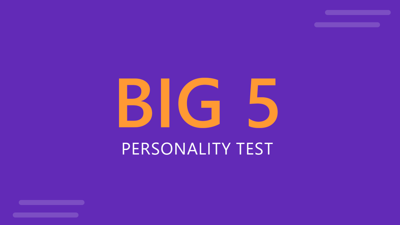 Big Five Personality Test: A 5-Factor Model of Personality
