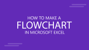 How To Make A Flowchart in Excel (Step-by-step guide)